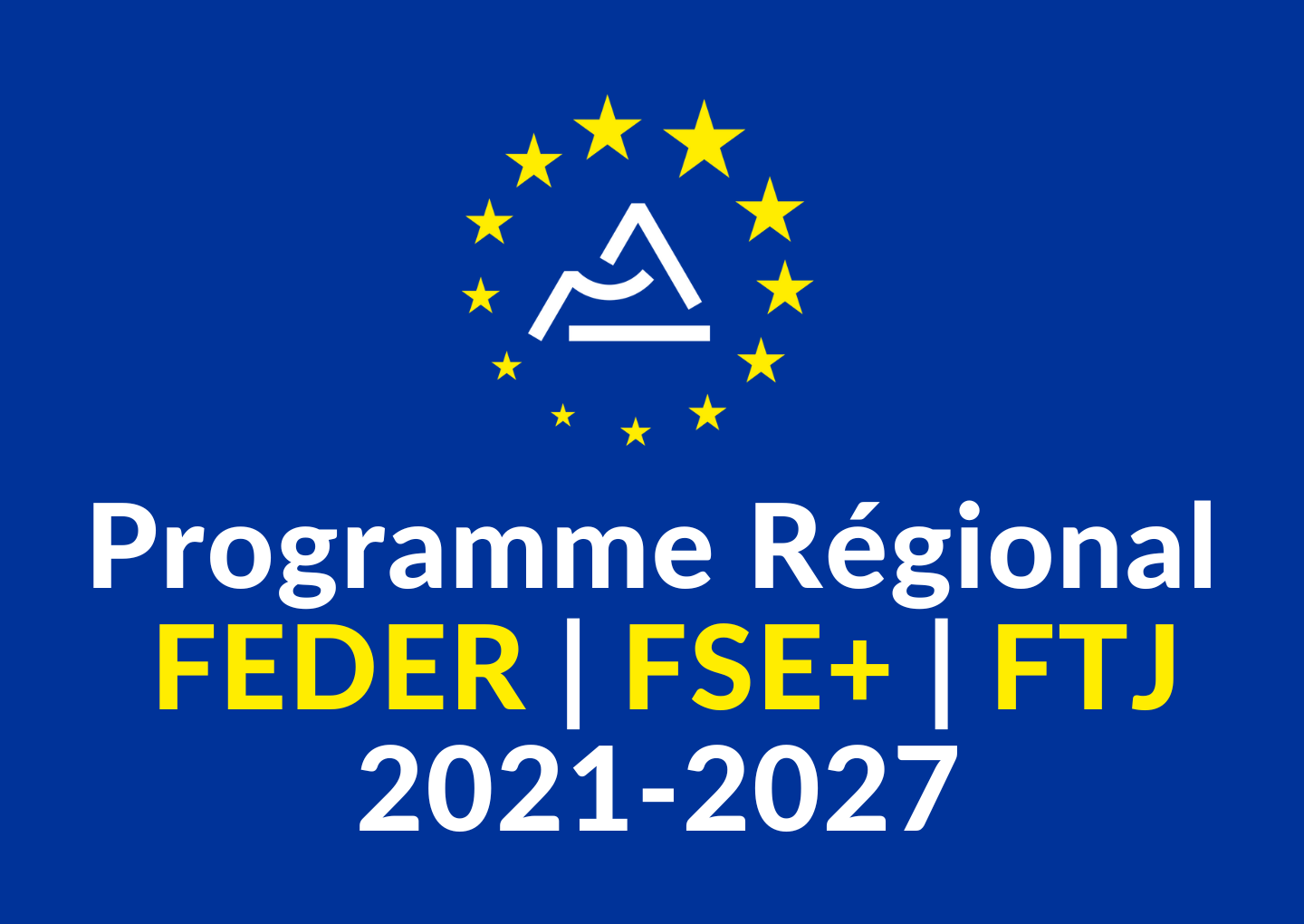 Programme Régional FEDER/FSE+/FTJ 2021-2027 | Europe